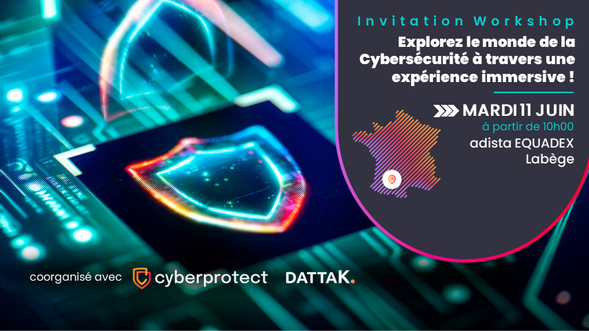 11 juin - Cybersécurité : Vivez une cyberattaque en direct - Toulouse - adista